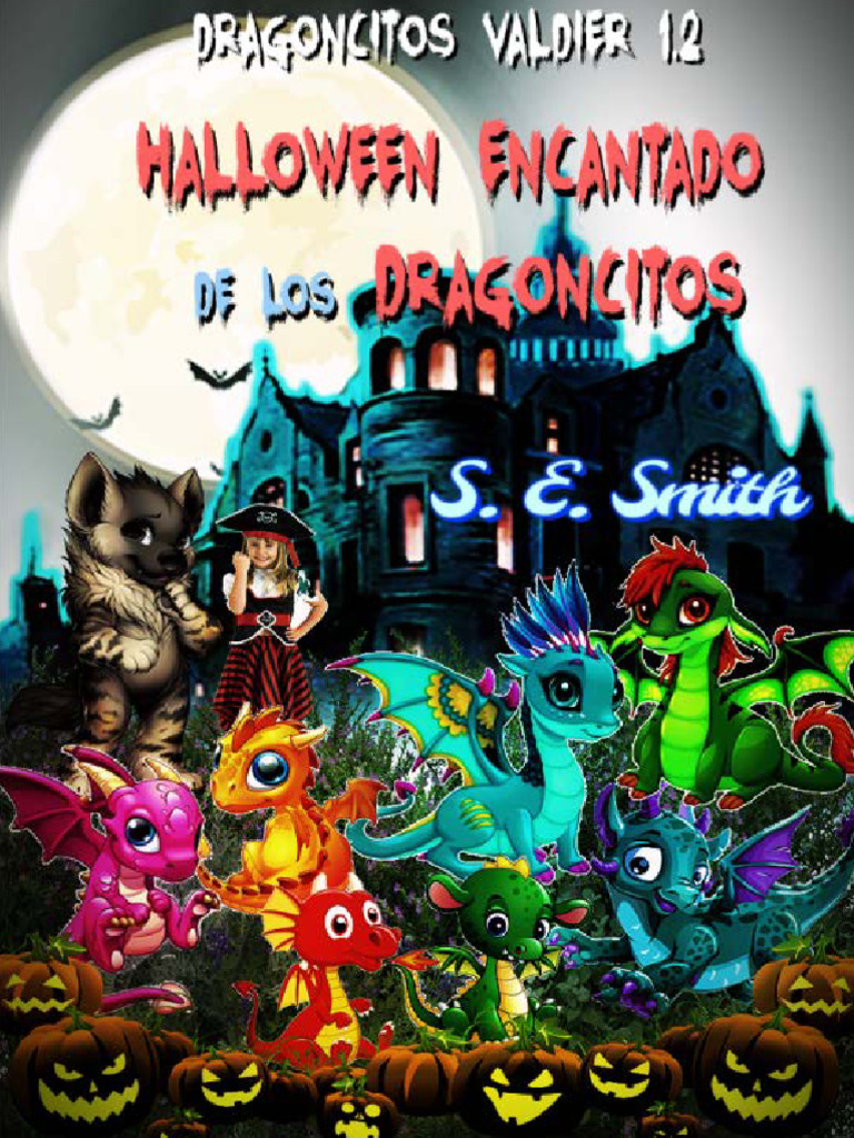 S. E. Smith - Dragoncitos Valdier 1.2 - Halloween Encantado de Los ...