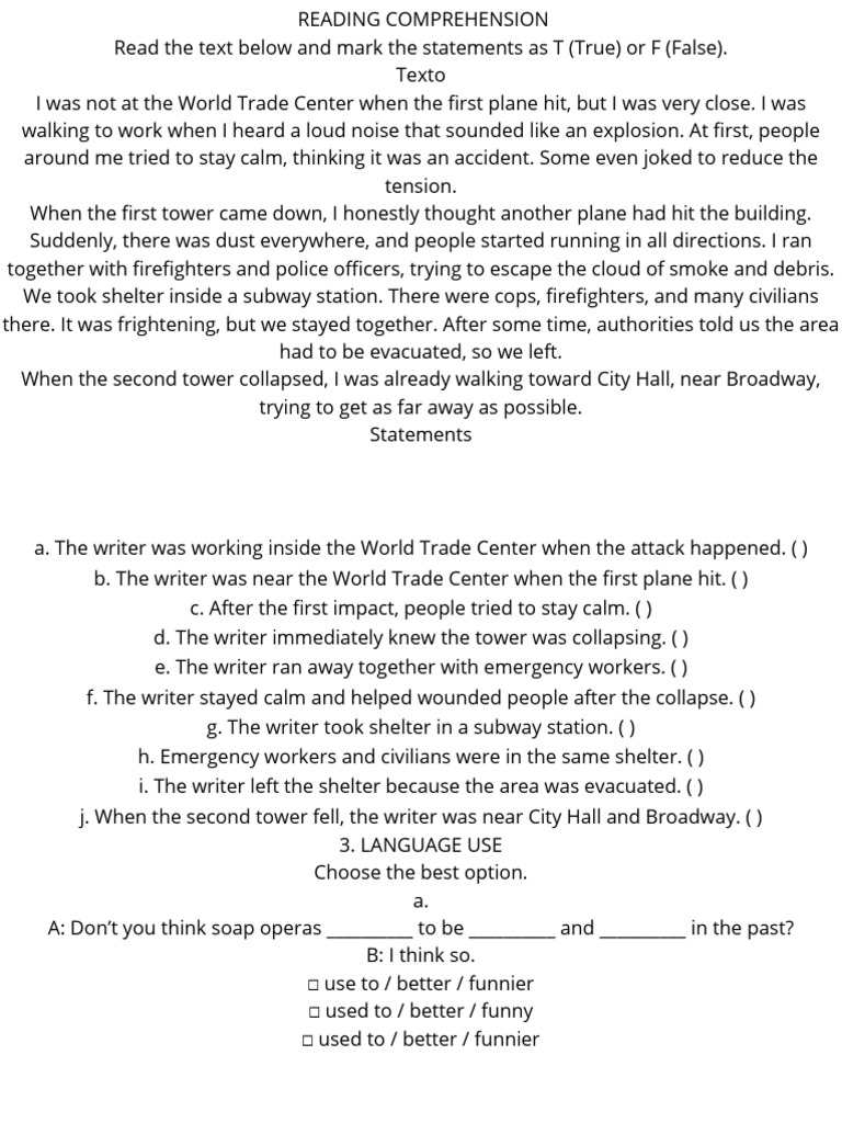 READING COMPREHENSION Read the text below and mark the statements as T ...