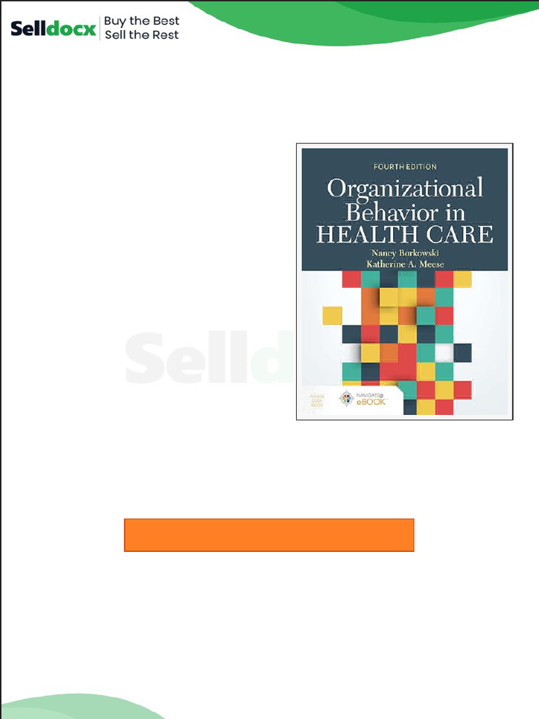 Test Bank Organizational Behavior in Health Care 4th Edition by Nancy ...