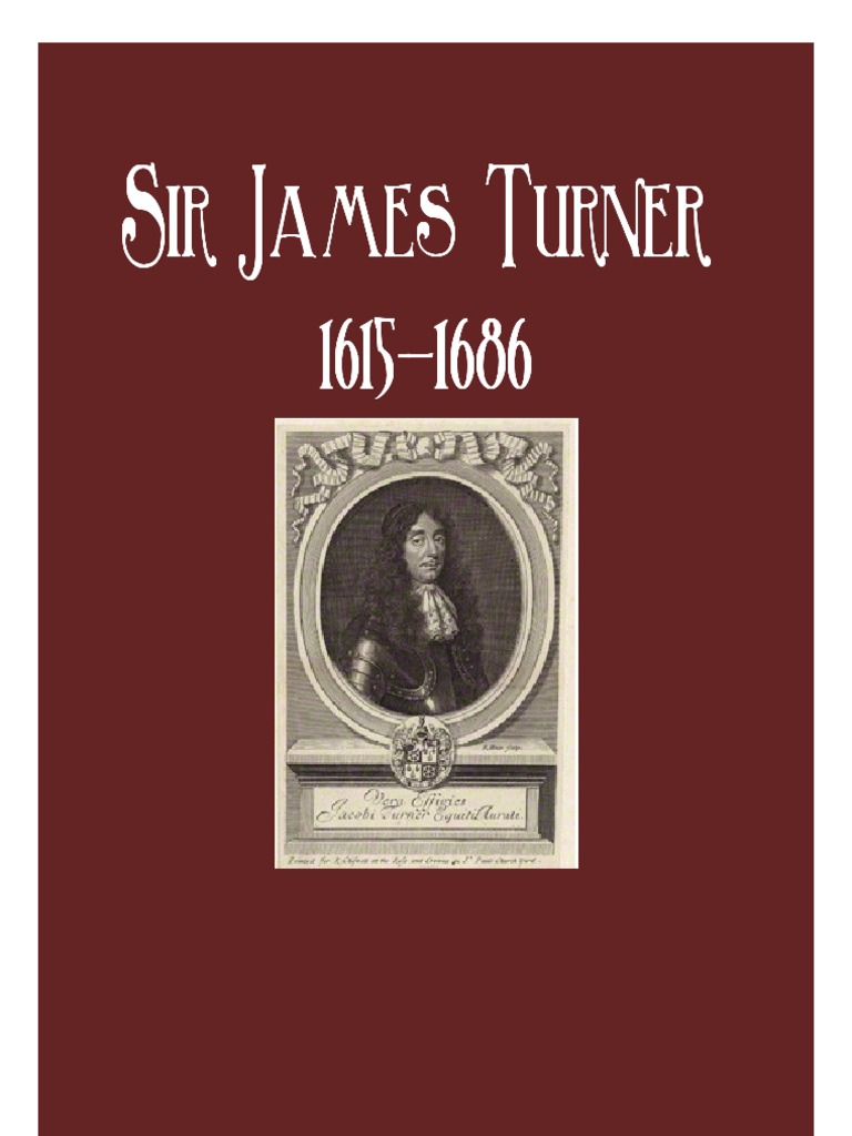 Sir James Turner 1615-1686 | Scotland | Stuart Scotland