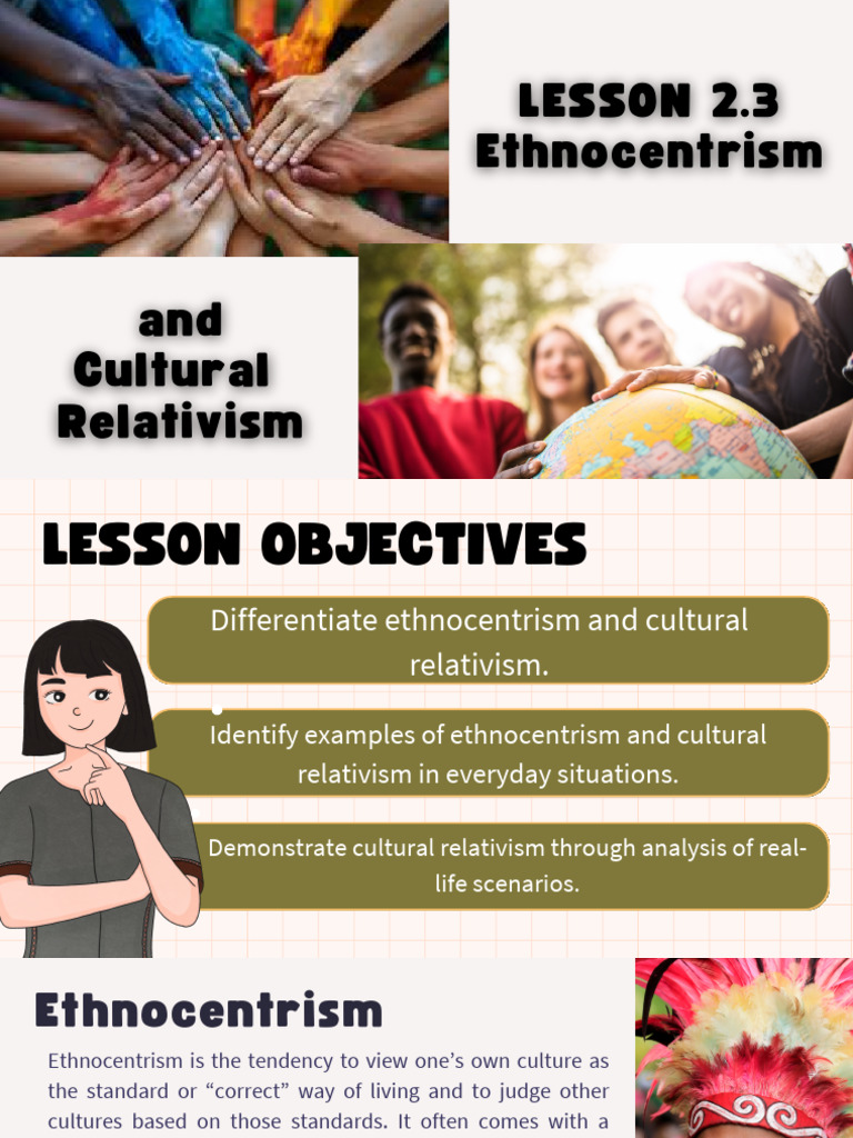 LESSON 2.3 Ethnocentrism Cultural Relativism | PDF | Relativism ...