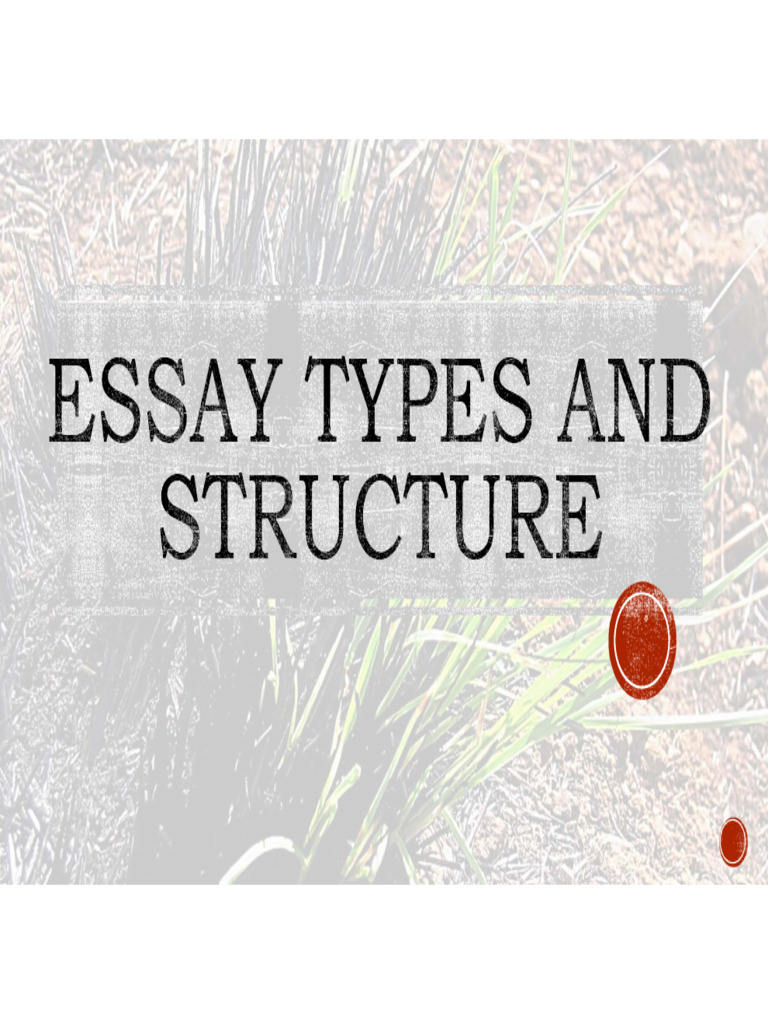 Essay Types and Structure - PDF Version 1-1 | PDF | Essays | Proposition