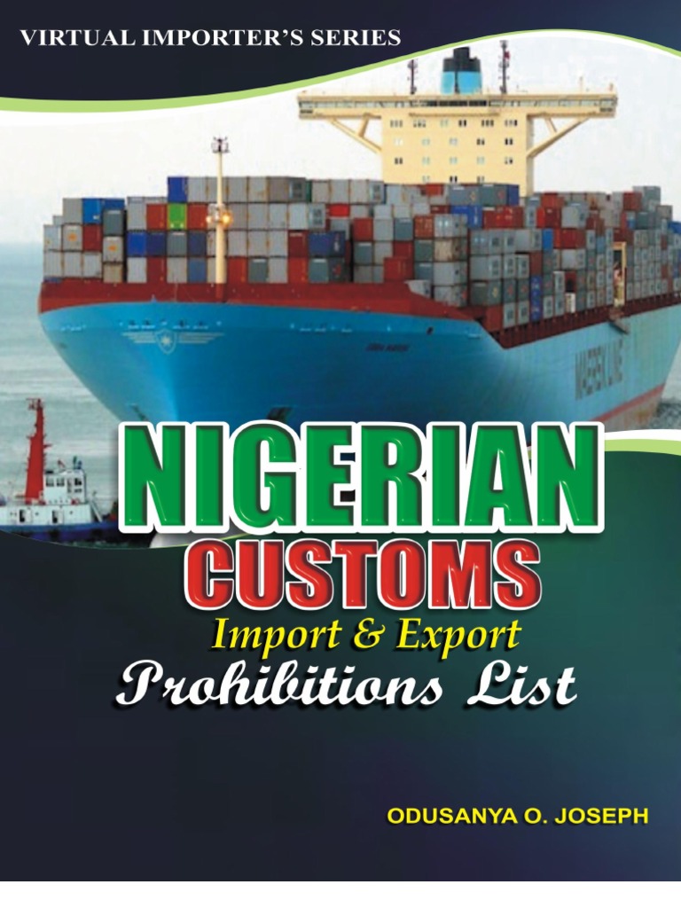 Nigerian Customs Import and Export Prohibition List Guide | Invoice ...