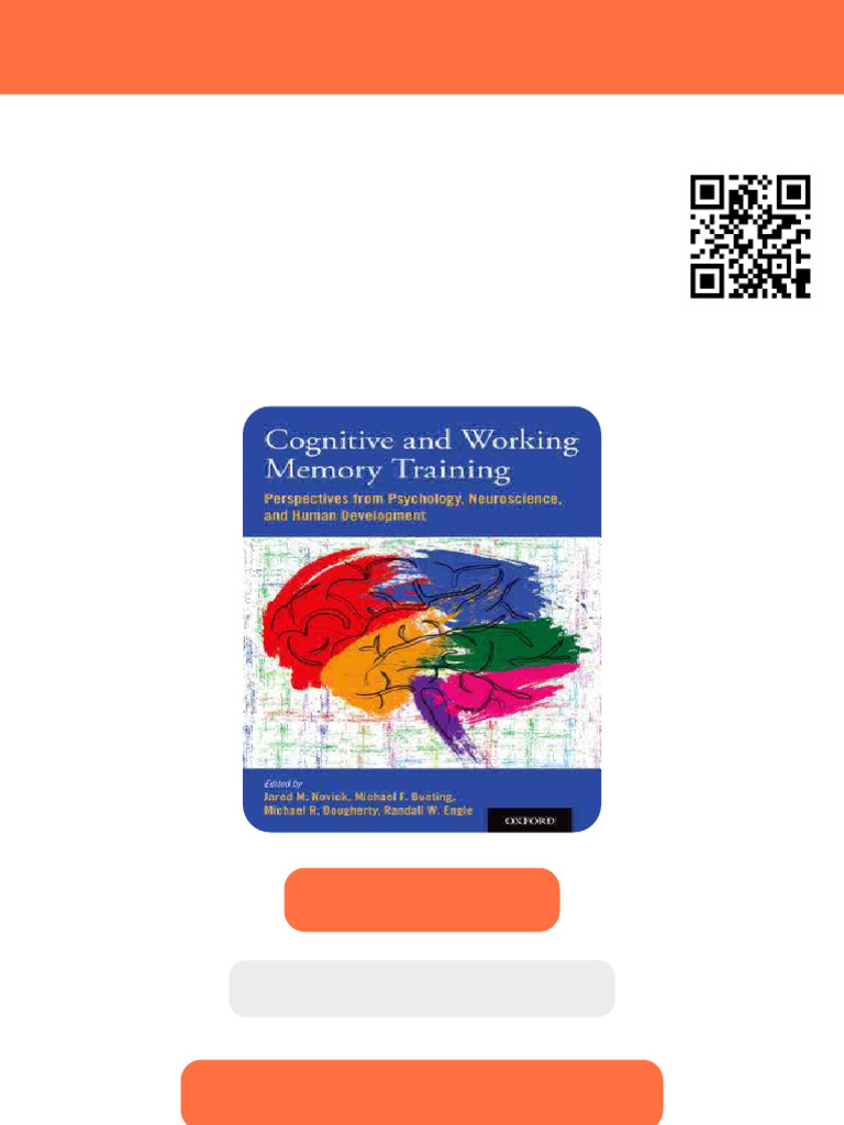Cognitive and Working Memory Training: Perspectives from Psychology ...