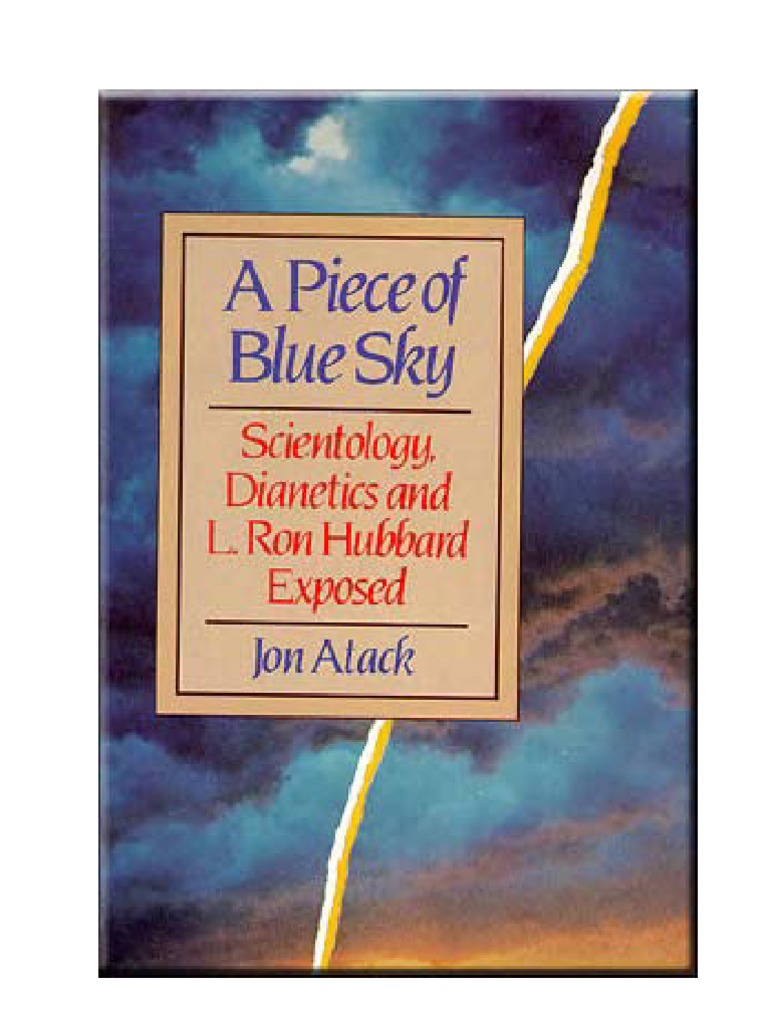 A Piece of Blue Sky - Scientology Exposed - Jon Atack | PDF