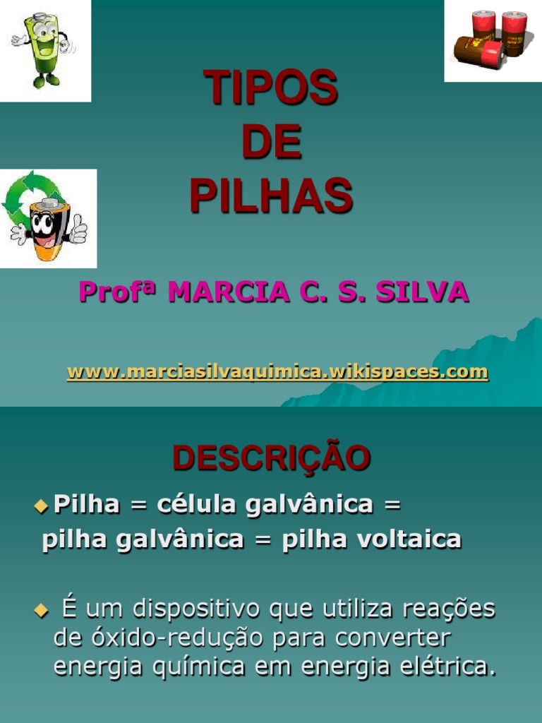 Tipos de Pilhas | PDF | Elementos químicos | Física Aplicada e ...