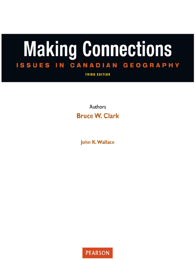 Making Connections - Issues in Canadian Geography (3rd Ed.) | PDF