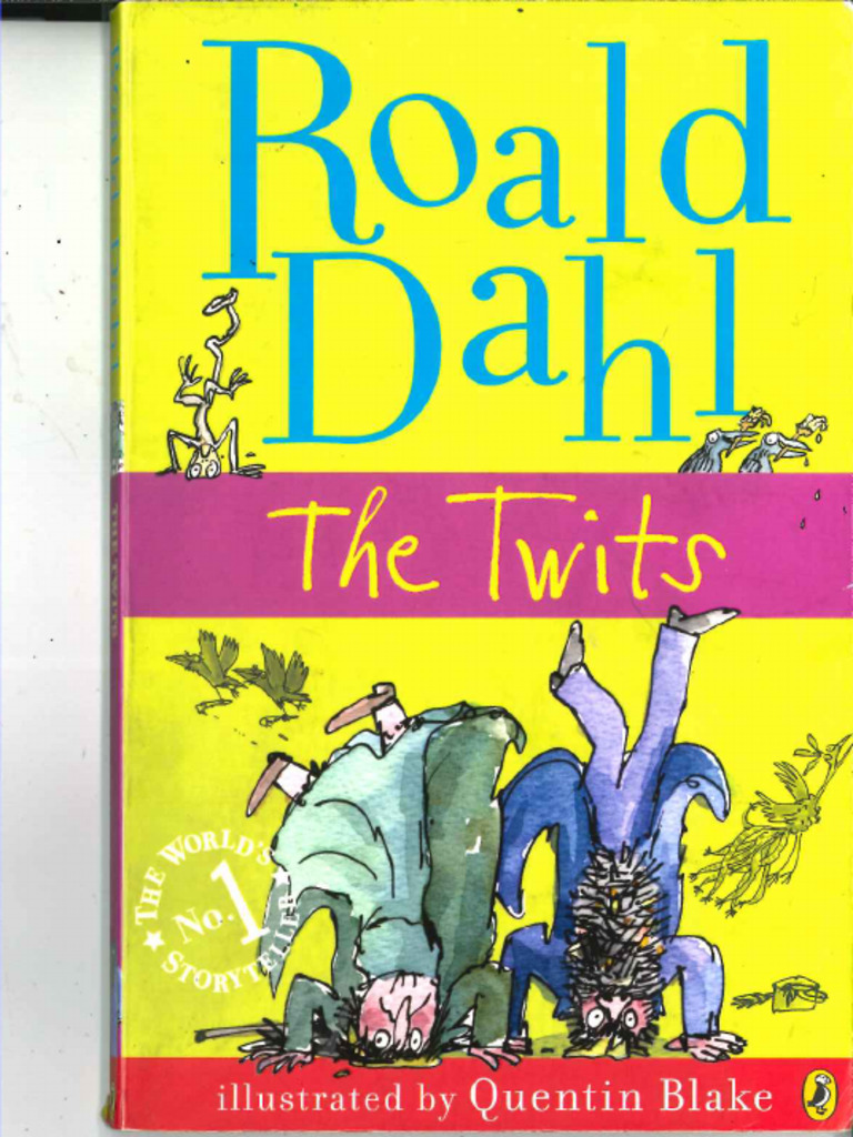 The Twits - Roald Dahl | PDF