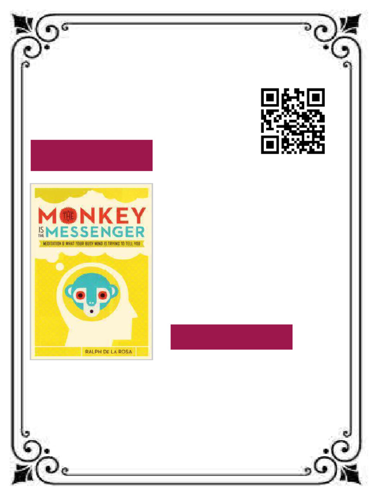The Monkey Is The Messenger: Meditation and What Your Busy Mind Is ...