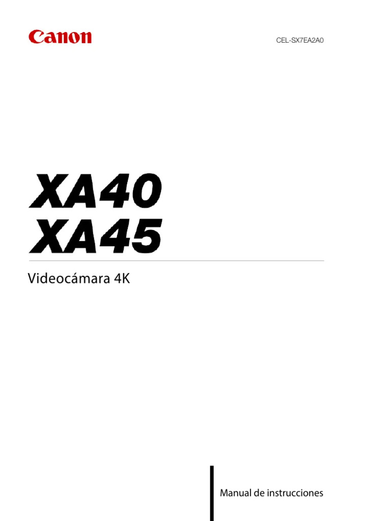 Manual de Usuario Canon XA40 (Español - 138 Páginas) | PDF