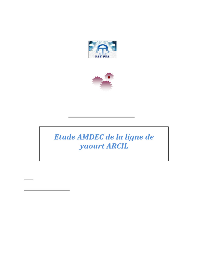 Etude AMDEC de La Ligne de Yaourt ARCIL - LARHRISSI Salma | PDF ...