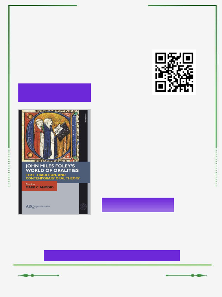 John Miles Foley's World of Oralities: Text, Tradition, and ...