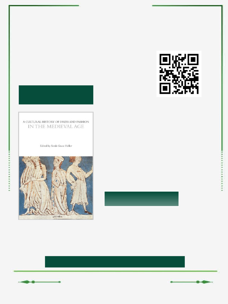 A Cultural History of Dress and Fashion in the Medieval Age Sarah-Grace ...