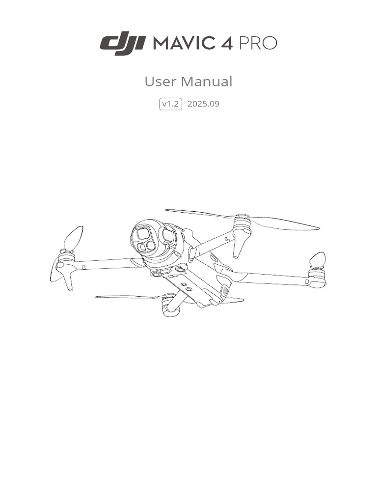 DJI Mavic 4 Pro User Manual v1.2 en | PDF | Mobile App | Aircraft