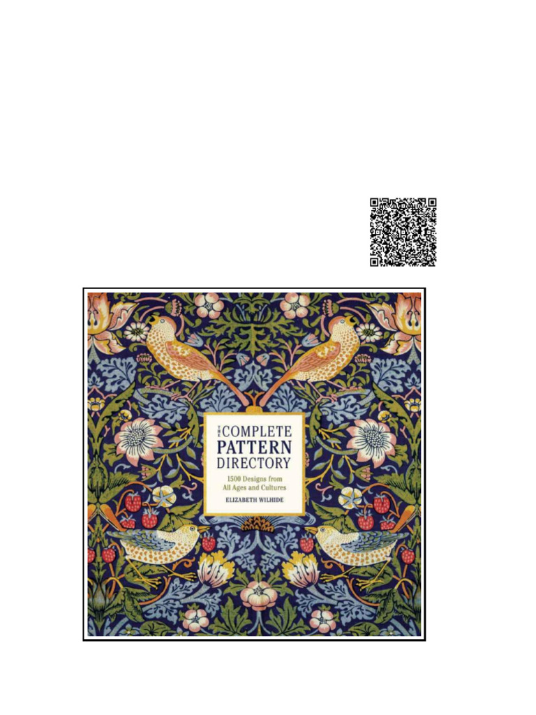Complete Pattern Directory 1500 Designs from All Ages and Cultures The ...
