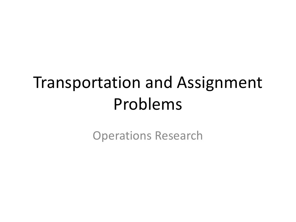 Transportation and Assignment Problems: Operations Research | PDF ...