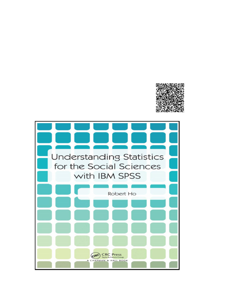 Understanding Statistics for the Social Sciences with IBM SPSS Robert ...