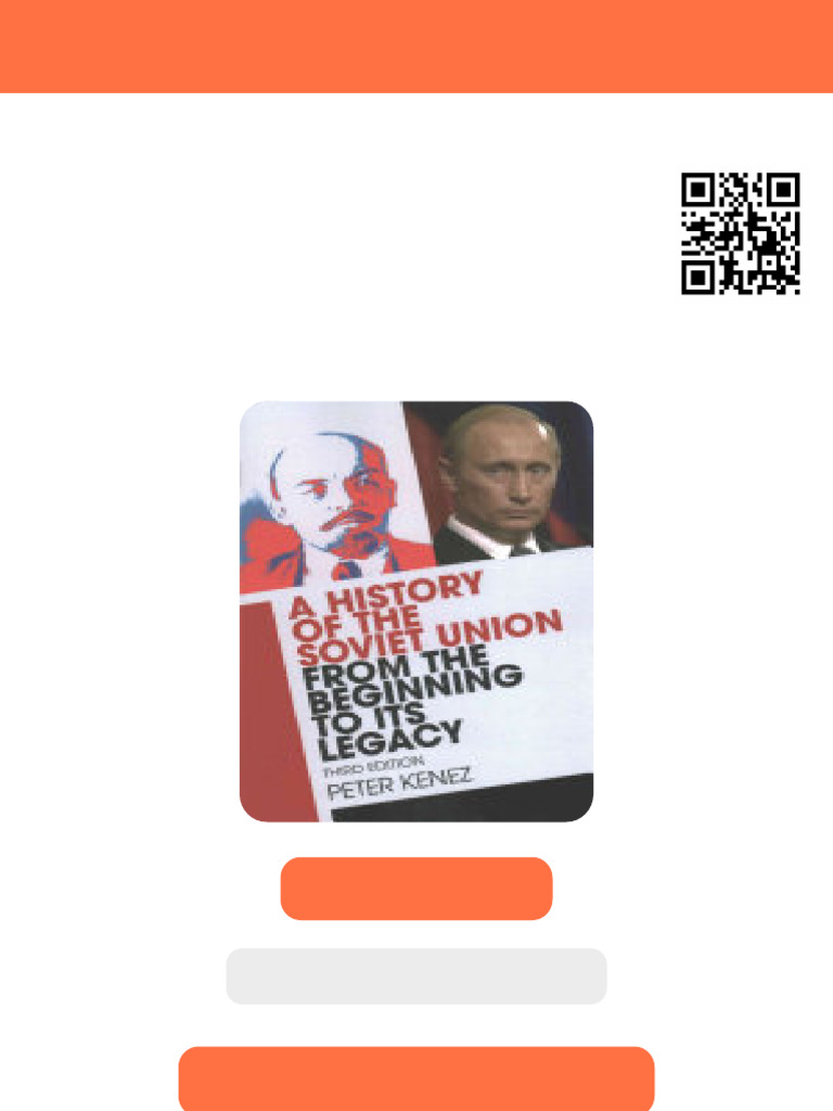 A History of The Soviet Union From The Beginning To Its Legacy 3rd ...