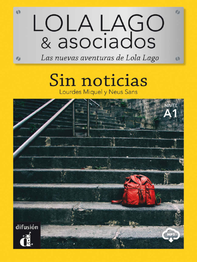 Lola Lago & Asociados - Sin Noticias - Lourdes Miquel, Neus Sans - LOLA ...