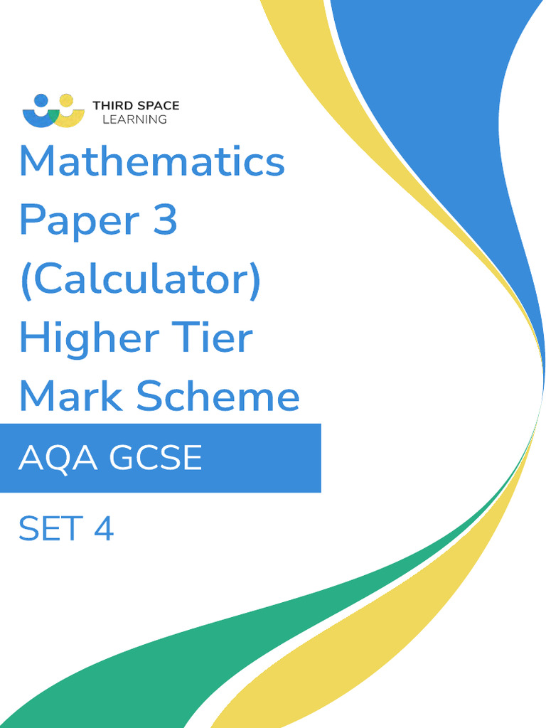 AQA Math Paper Higher 3 SET 4 Mark Scheme | PDF | Angle | Quadratic ...