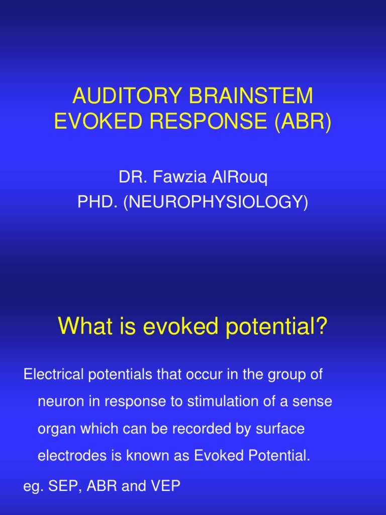 Auditory Brainstem Evoked Response (Abr) | Auditory System | Senses