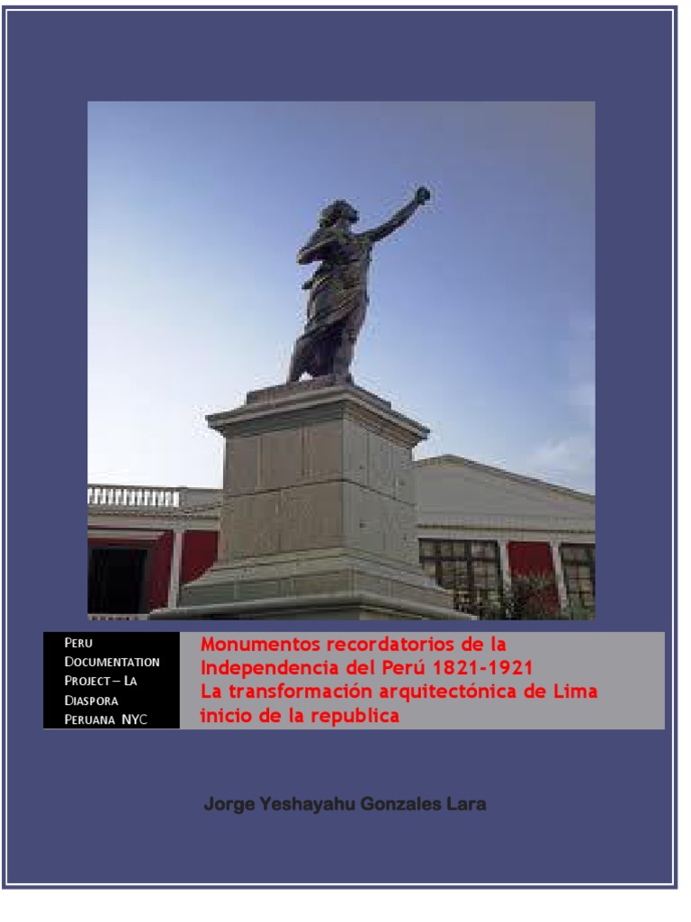 Monumentos de la Independencia del Perú | PDF | Política (general)