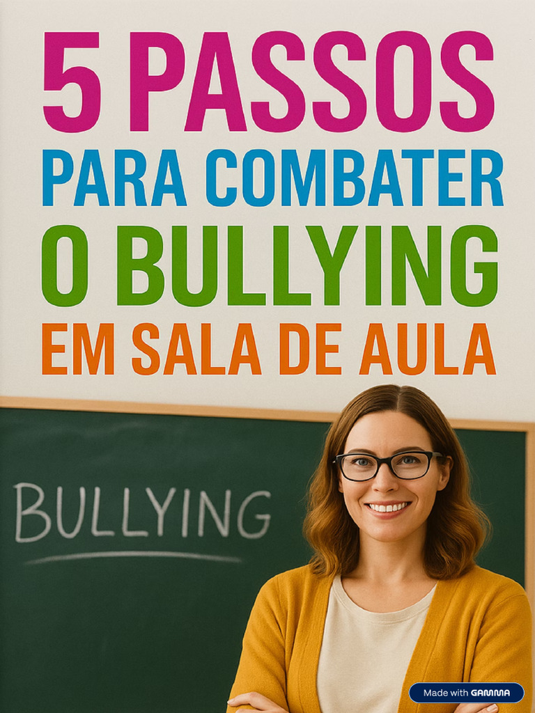 5 Passos para Combater o Bullying em Sala de Aula | PDF | Assédio moral ...