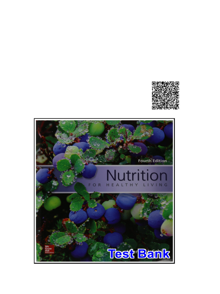 Nutrition for Healthy Living 4th Edition Schiff Test Bank | PDF ...