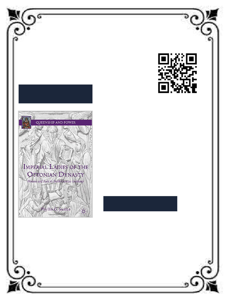 Imperial Ladies of the Ottonian Dynasty: Women and Rule in Tenth ...