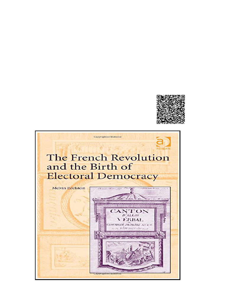 The French Revolution and The Birth of Electoral Democracy Melvin Allen ...