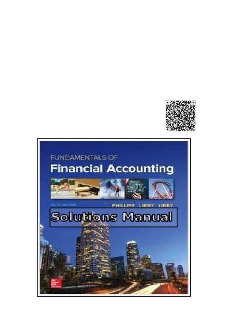Fundamentals of Financial Accounting 6th Edition Phillips Solutions ...