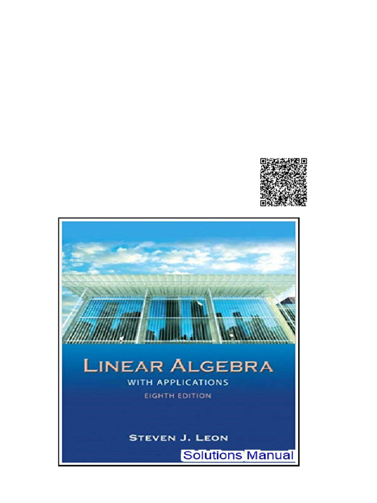Linear Algebra With Applications 8th Edition Leon Solutions Manual ...