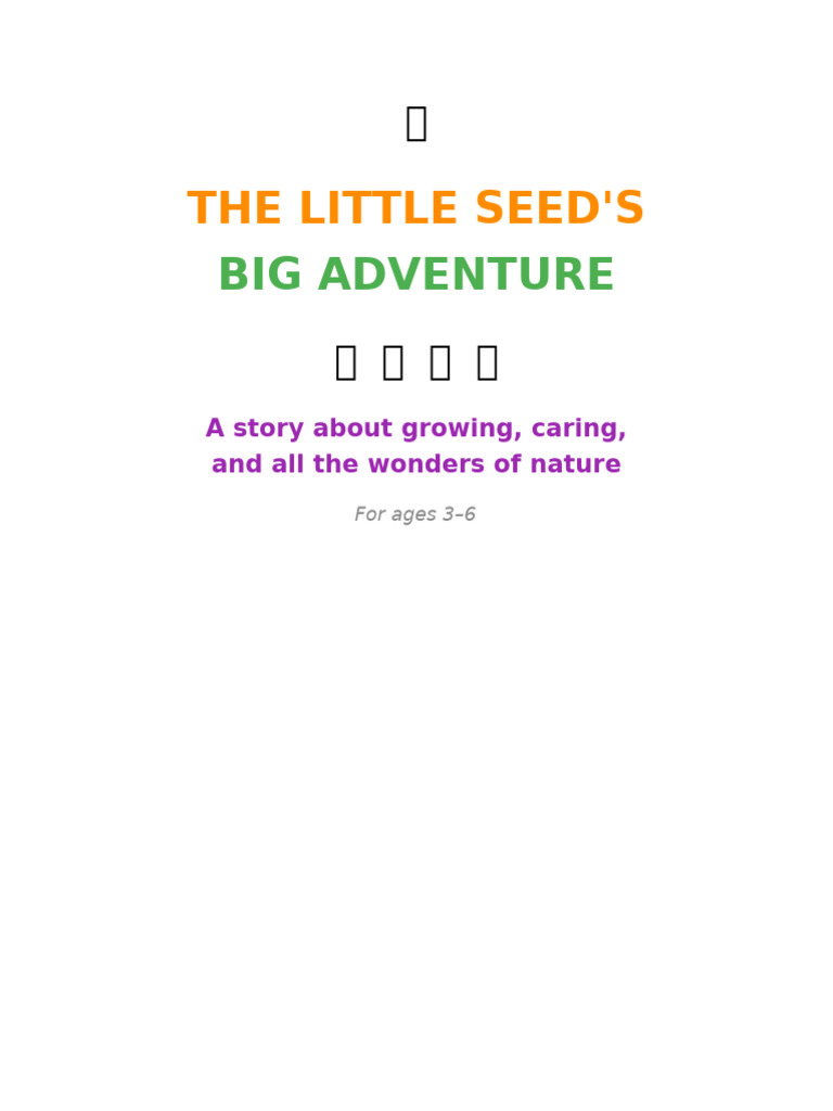 The Little Seeds Big Adventure | PDF | Flowers | Bees