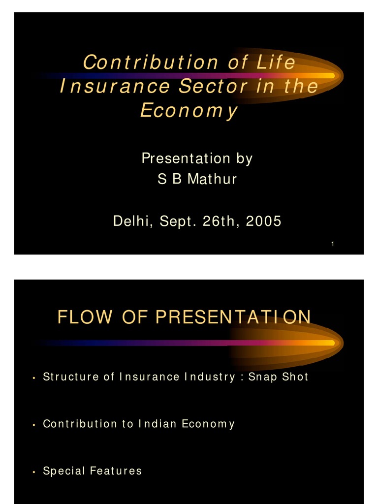 Contribution of Life Insurance Sector in The Economy: Presentation by S ...