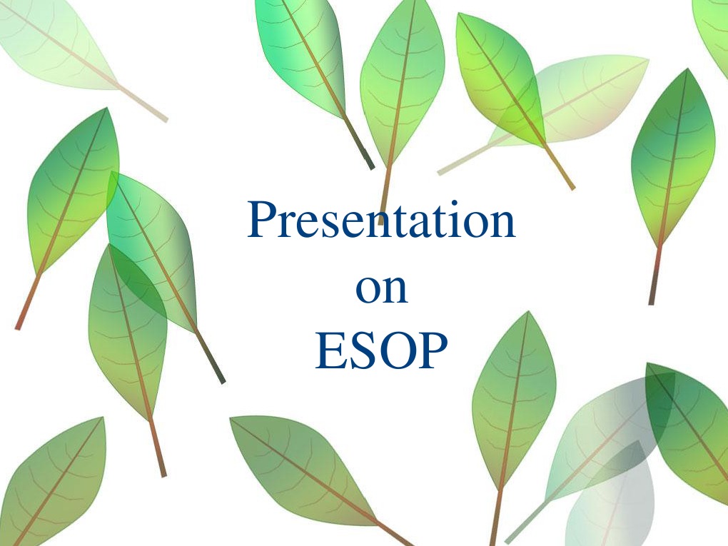 Presentation On ESOP | PDF | Employee Stock Ownership Plan | Employee Stock Option