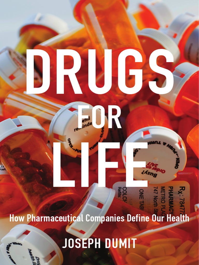 Drugs For Life by Joseph Dumit | PDF | Clinical Trial | Pharmaceutical ...