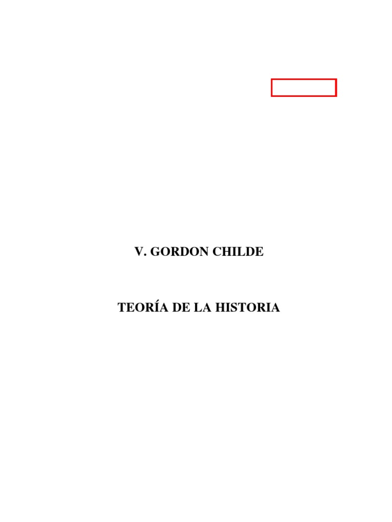 Gordon Childe - Teoria de La Historia | PDF | Máquina de vapor | Science