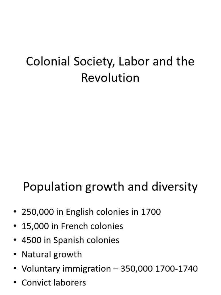 Colonial Society, Labor and the Revolution | PDF