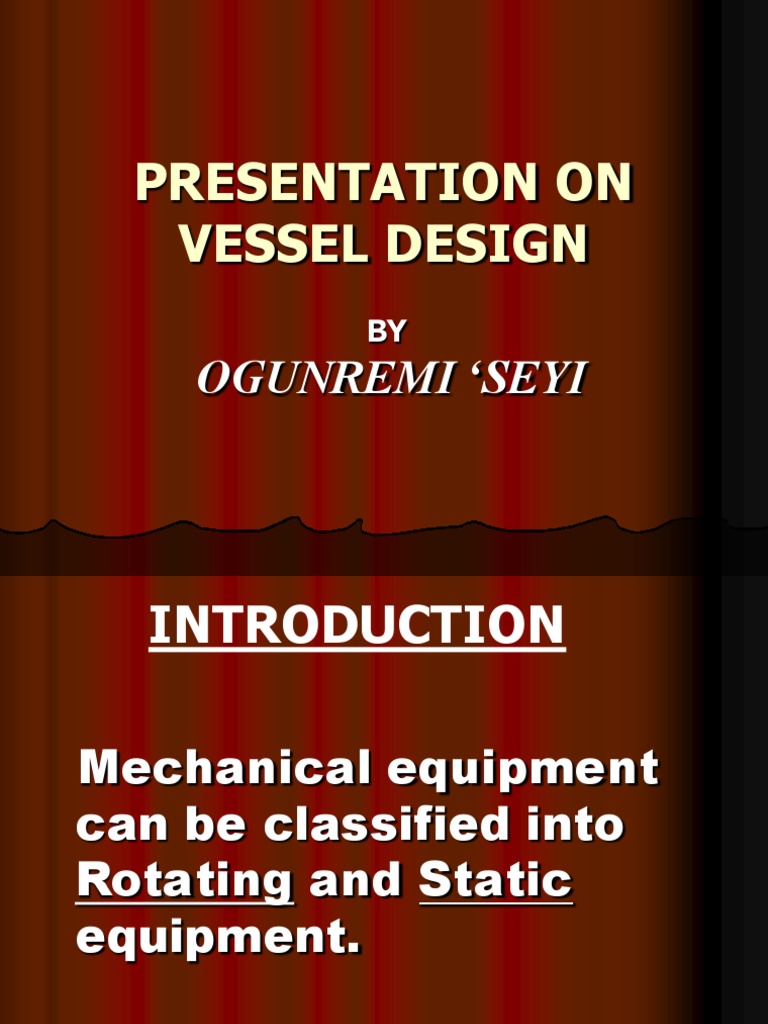Vessel Presentation by Seyi 2 | PDF | Mechanical Engineering | Civil ...