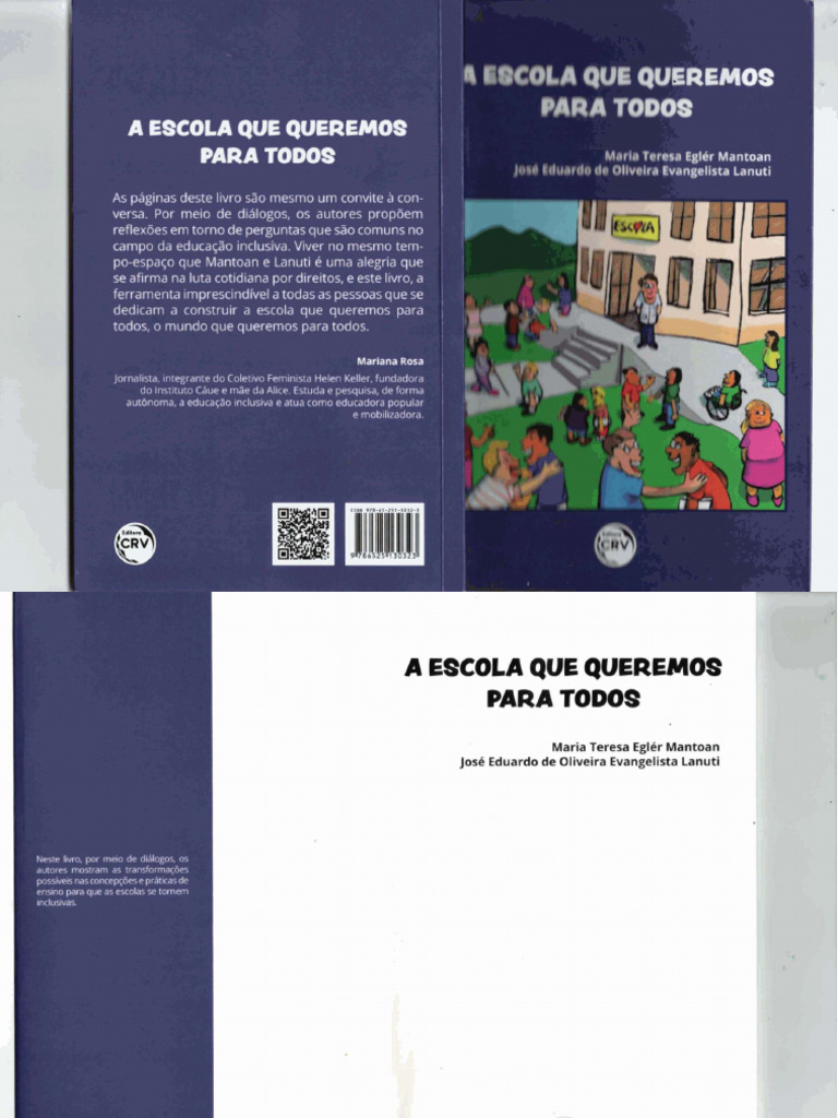 MANTOAN, MTE. LANUTI, JEOE. A Escola Que Queremos para Todos | PDF