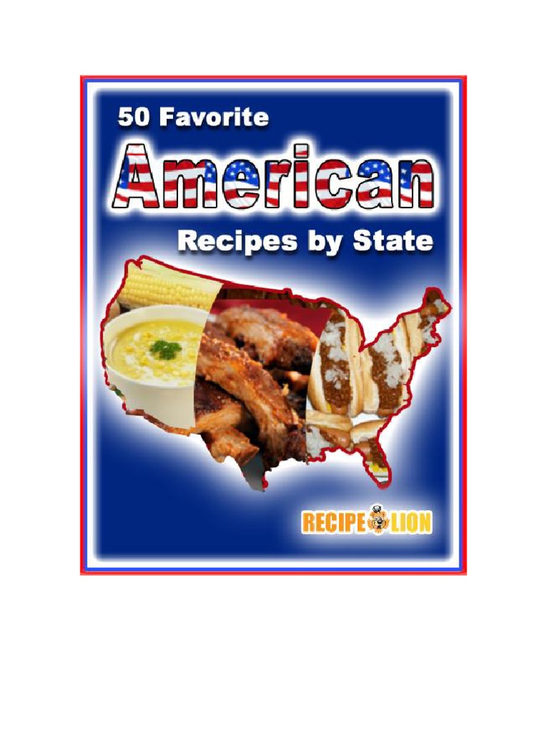 50 Favorite American Recipes by State | PDF | Cakes | Tomato Sauce