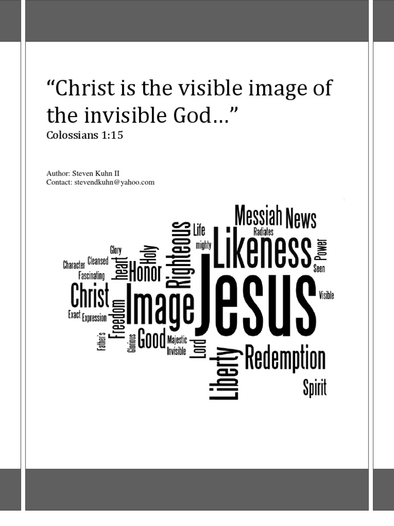 Christ is the Visible Image of the Invisible God 1 | Glory (Religion ...