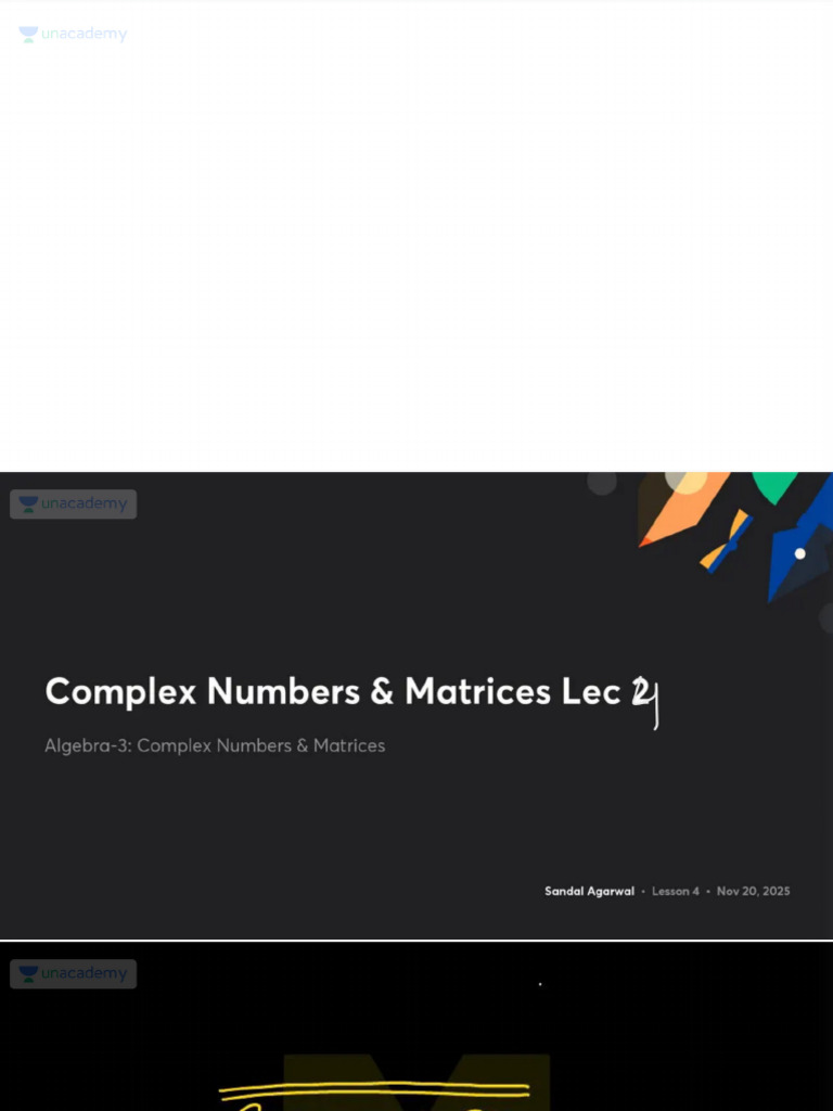 Complex Numbers Matrices Lec 2 With Anno 1770121654002 | PDF
