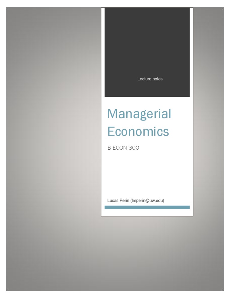 Managerial Economics Lecture Notes | PDF | Demand | Market Power