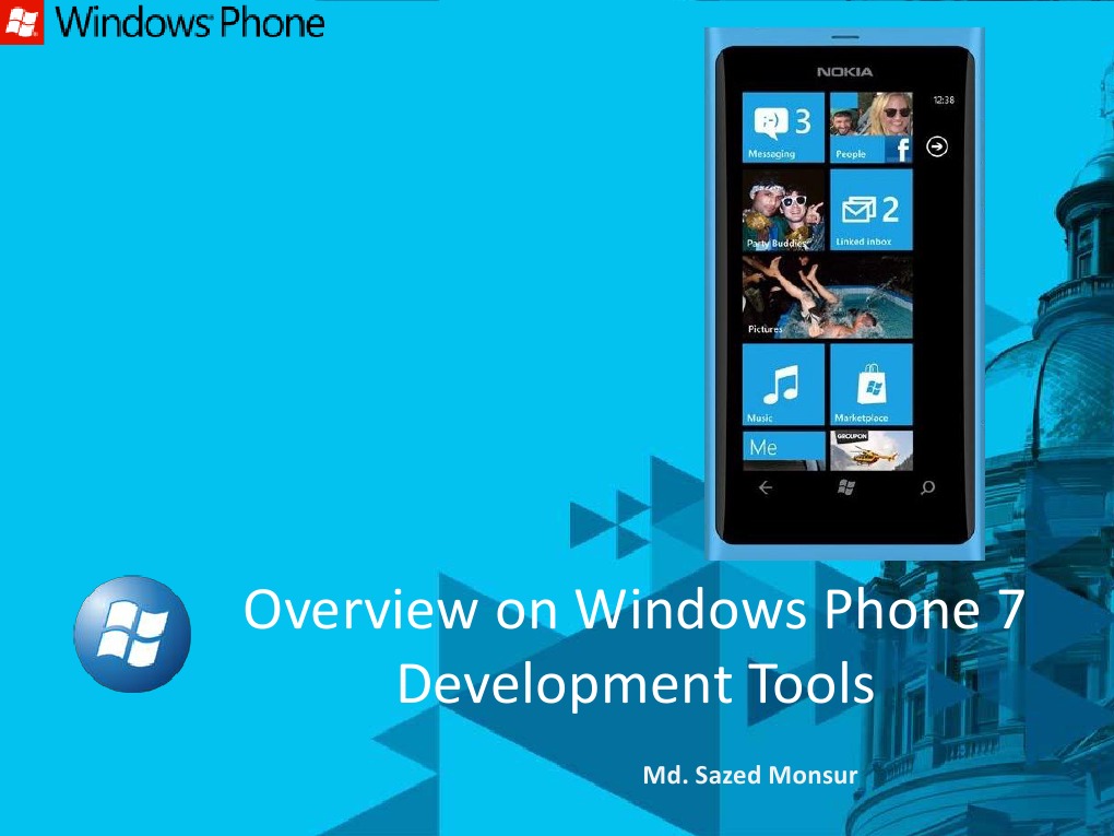 Overview On Windows Phone 7 Development Tools Pdf Windows Phone Extensible Application 8482