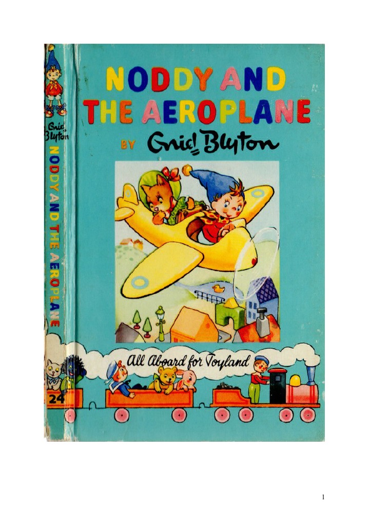 Blyton Enid Noddy 24 Noddy and The Aeroplane 1963 JM | PDF | Leisure