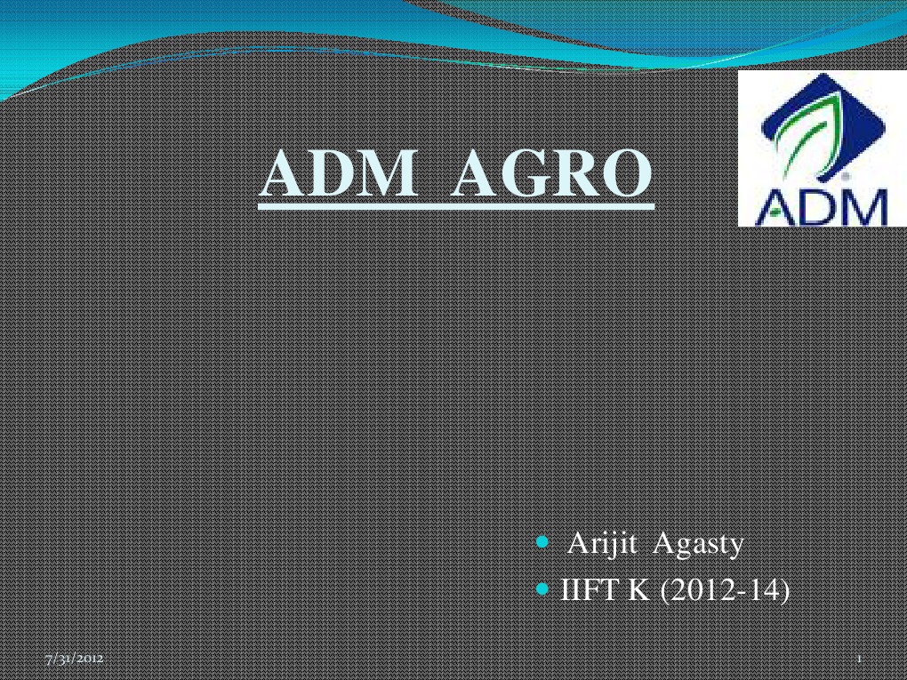 Adm Agro: Arijit Agasty IIFT K (2012-14) | PDF | Food And Drink ...