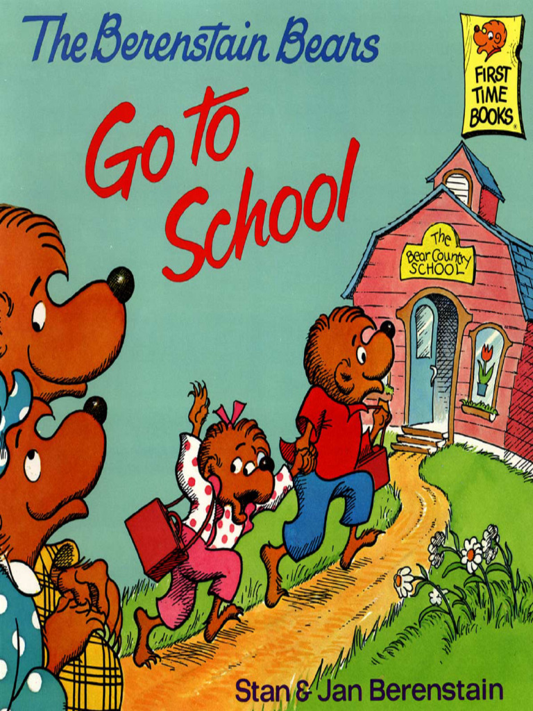 The Berenstain Bears Go To School | PDF