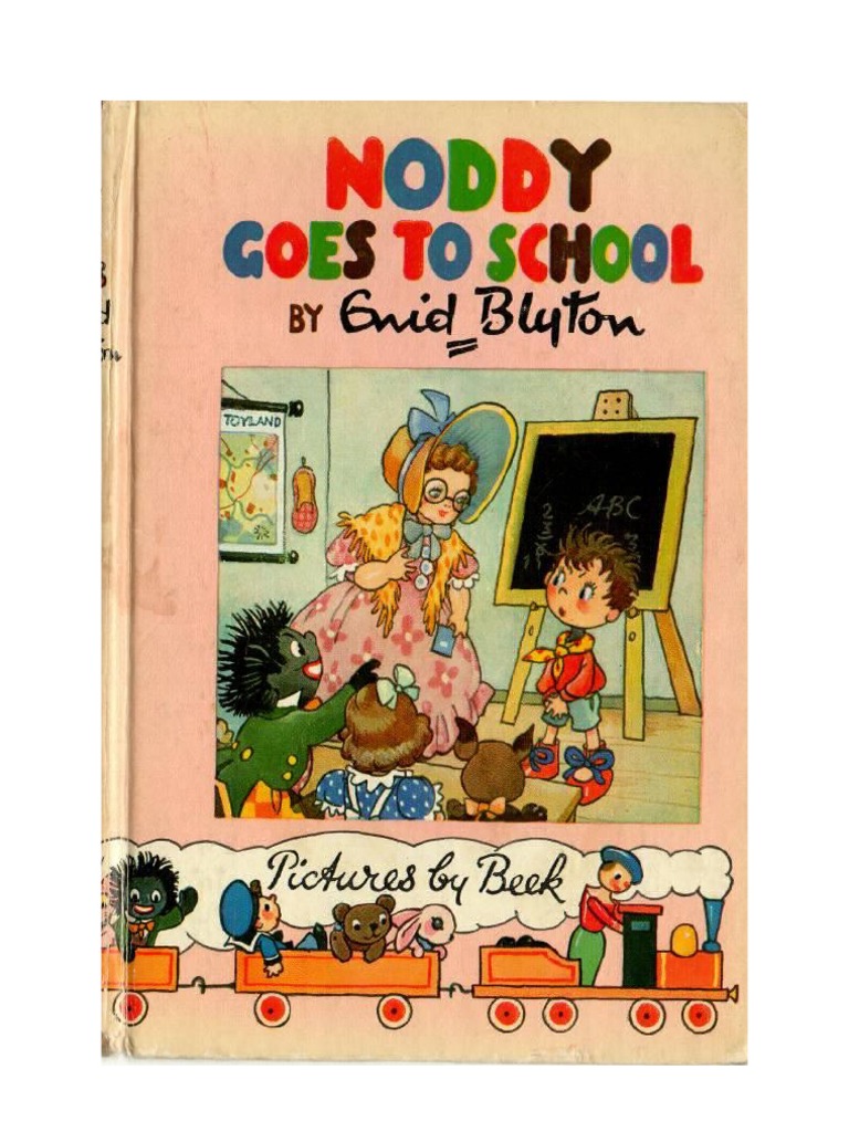 Blyton Enid Noddy 6 Noddy Goes To School 1952 | PDF