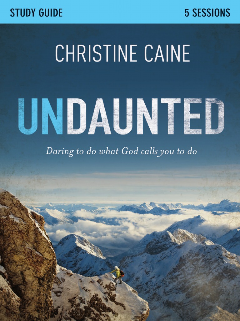 Undaunted Small Group Bible Study by Christine Caine - Sample | PDF ...